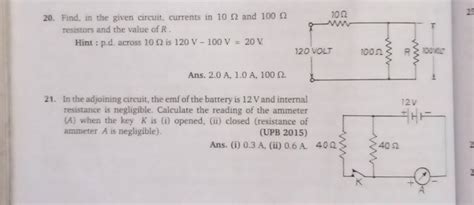 20 Find In The Given Circuit Currents In 10Ω And 100Ω Resistors And Th