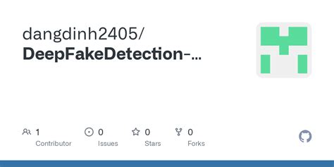 Github Dangdinh2405 Deepfakedetection Tlcn