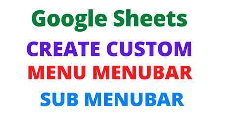 How To Create Menu Menubar Custom Menubar In Google Sheet Using Apps