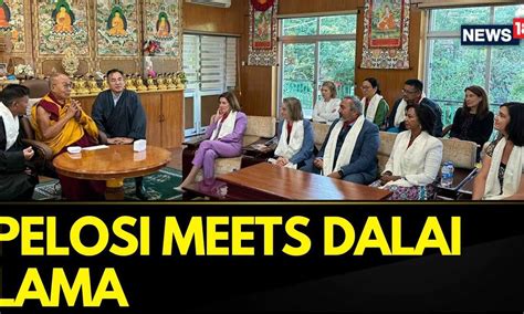 Nancy Pelosi Meets Dalai Lama In India Us Seeks To Pressure China Over