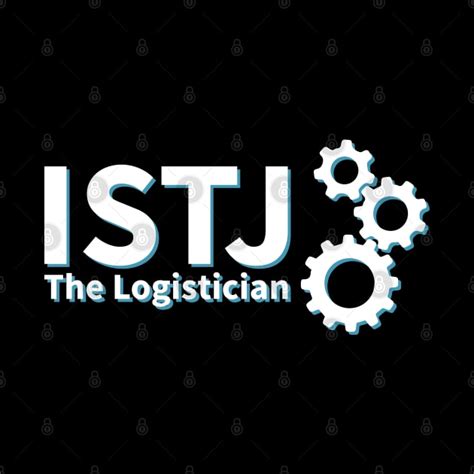 Istj The Logistician Mbti Types 9d Myers Briggs Personality T With