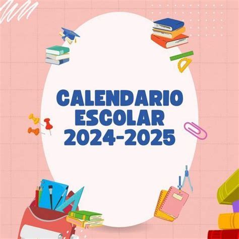 Publicado Oficialmente El Calendario Escolar 2024 25 Para Ccm Todas
