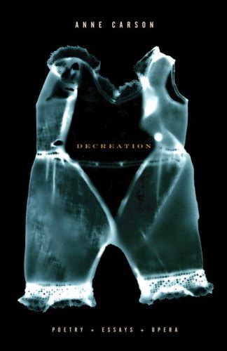 『decreation Poetry Essays Opera』｜感想・レビュー 読書メーター