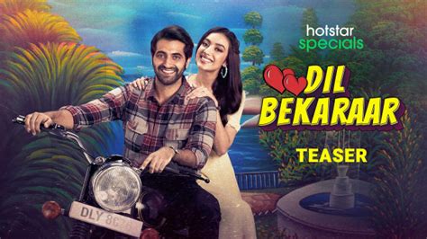 Dil Bekaraar Teaser Disney Hotstar
