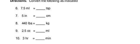Directions Convert The Following As Indicated StudyX