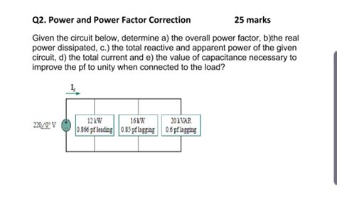 Solved Q Power And Power Factor Correction Marks Given Chegg