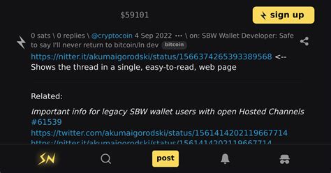 Reply On SBW Wallet Developer Safe To Say I Ll Never Return To Bitcoin Ln Dev Stacker News