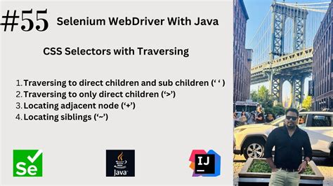 55 Css Selectors With Traversing Locating Adjacent And Siblings Youtube
