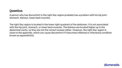 Solved A Person Who Has Discomfort In The Right Iliac Region Probably