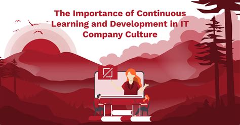 Codevix Blog The Importance Of Continuous Learning And Development In It Company Culture