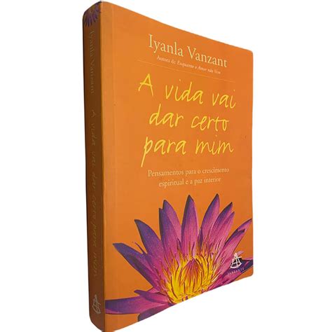 A Vida Vai Dar Certo Para Mim Iyanla Vanzant