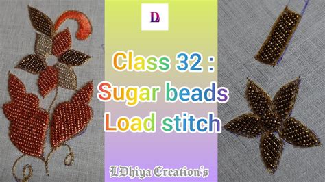 Class 32 Sugar Beads Load Stitch For Beginners Aari Embroidery