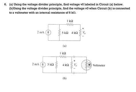 Solved 6 A Using The Voltage Divider Principle Find