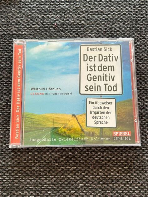 Bastian Sick Der Dativ Ist Dem Genitiv Sein Tod Kaufen Auf Ricardo