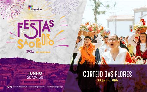 S O Pedro Festa E Um Cortejo De Emo Es Visitfelgueiras Portal Oficial De Turismo De