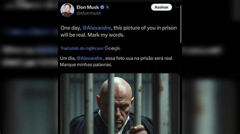 Elon Musk Ataca Alexandre De Moraes Após Intimação Sua Prisão Será Real