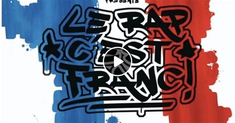 LE RAP C EST FRANC CLASSIC 90 RAP FRANCAIS By Vr Thelegend
