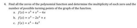Solved Find All The Zeros Of The Polynomial Function And Chegg Com