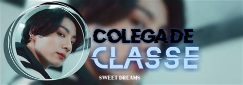 Hist Ria Colega De Classe Chapter One Hist Ria Escrita Por Sweetdreams S Spirit Fanfics E