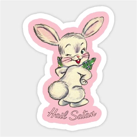Hail Satan Bunny Satanic Sticker TeePublic