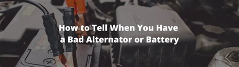 Signs Your Alternator Is Bad