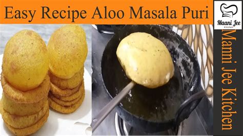 Aloo Puri Recipe Potato Masala Poori Manni Jee Kitchen Youtube