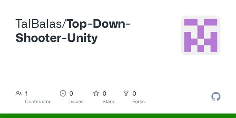 GitHub TalBalas Top Down Shooter Unity