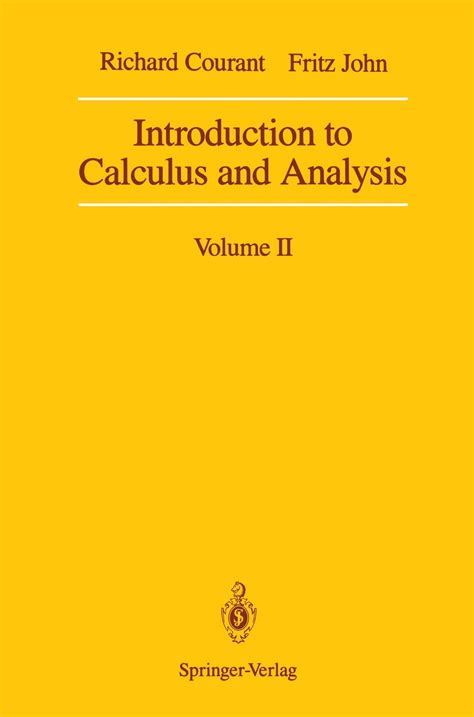 Introduction To Calculus And Analysis Volume Ii Courant Richard John Fritz Blank Albert A
