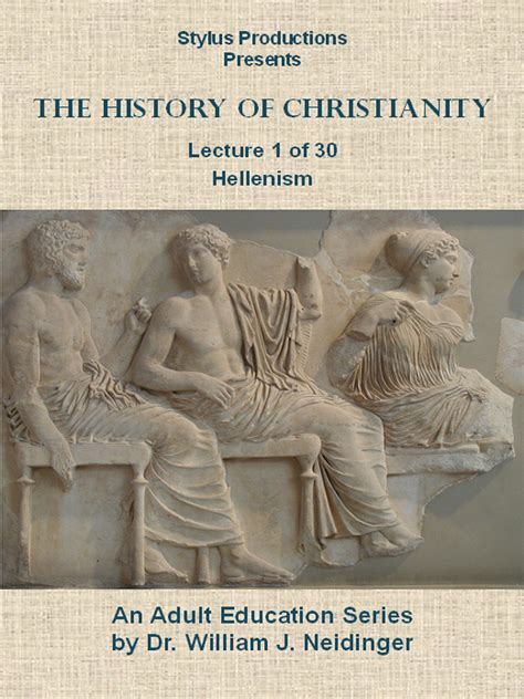 The History Of Christianity Lecture 1 Of 30 Hellenism Buy Watch