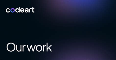 Our Work Codeart