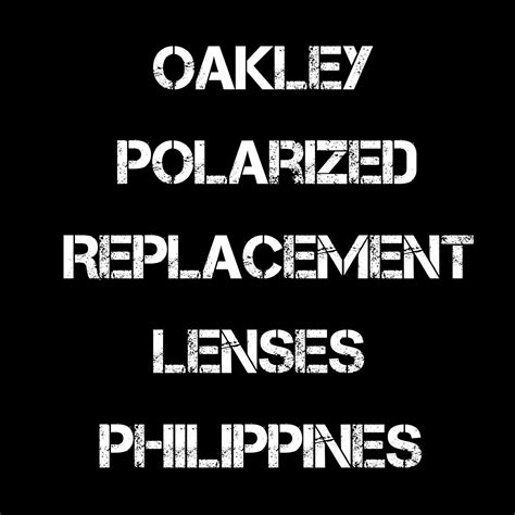 Oakley Polarized Replacement Lenses Philippines