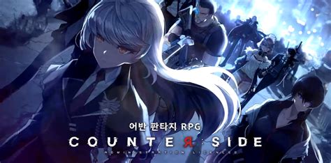 Counter Side Walkthrough And Guide