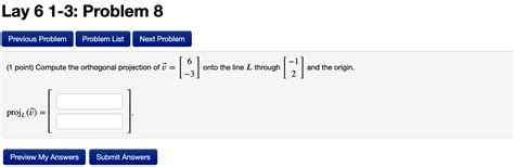 solved lay 6 1 3 problem 8 previous problem problem list