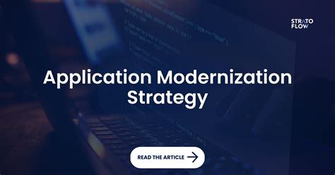 What Is Application Modernization Your Ultimate Guide