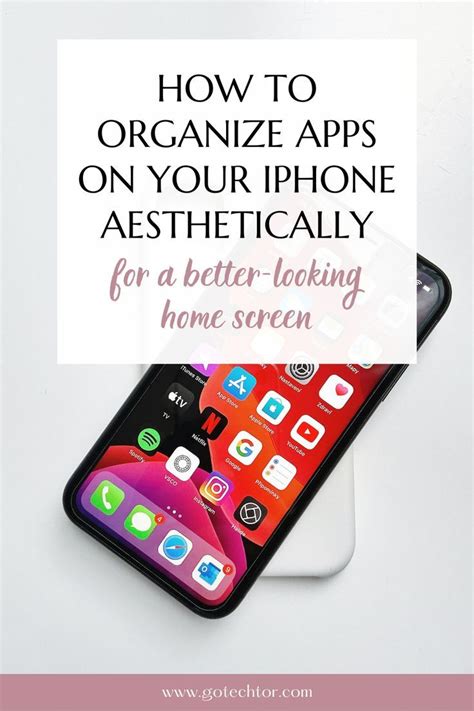 5 Genius Ways To Organize Your Iphone Apps And Home Screen Gotechtor