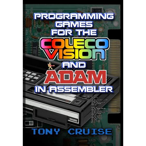 Programming Games For The Colecovision And Adam