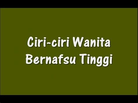 Ilmiah Begini Ciri Ciri Perempuan Yang Memiliki Libido Tinggi