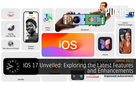 [wwdc 2023] Ios 17 Unveiled Exploring The Latest Features And