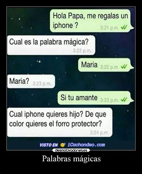 Palabras mágicas Desmotivaciones