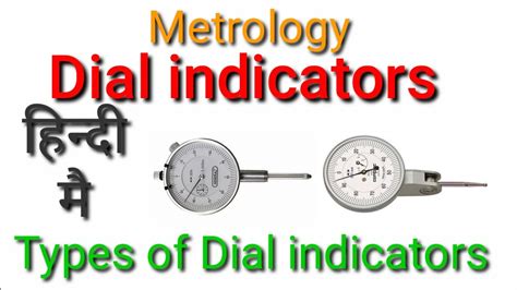 Dial Indicators क्या हैtypes Of Dial Indicators Application Of Dial Indicators Plungerlever