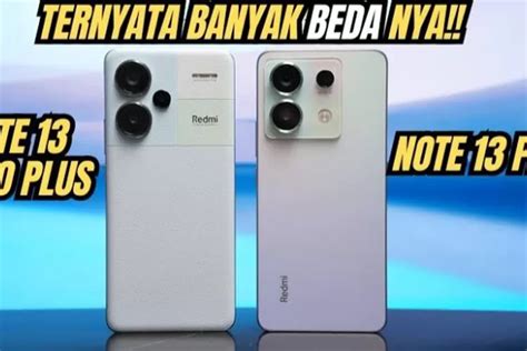 Murah Tapi Banyak Bedanya Inilah Perbedaan Spesifikasi Redmi Note
