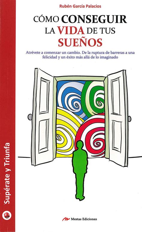 Como Conseguir La Vida De Tus SueÑos