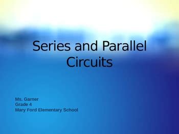 Series And Parallel Circuits By Sara Garner Teachers Pay Teachers
