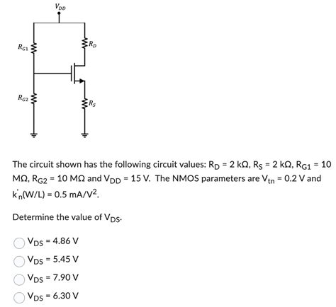 Solved The Circuit Shown Has The Following Circuit Values