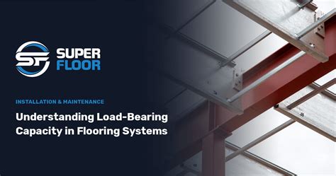 Understanding Load Bearing Capacity In Flooring Systems Super Floor Usa