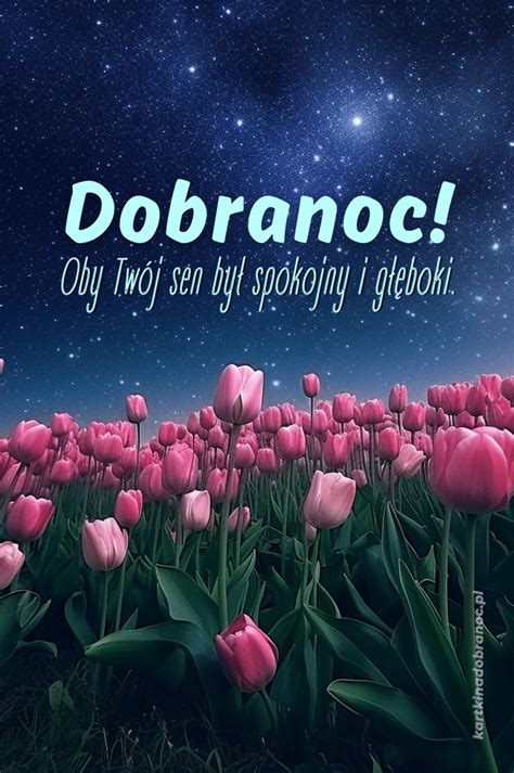 50 Kartki Na Dobranoc Dla Przyjaciół Najnowsze Kartki