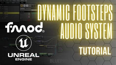 How To Create A Dynamic Footsteps Audio System In Fmod And Implement It In Masha Sakun