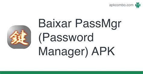 Passmgr Password Manager Apk Android App Baixar Grátis