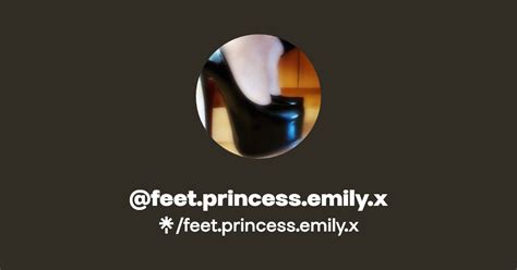 Feet Princess Emily X Find Feet Princess Emily X Onlyfans Linktree