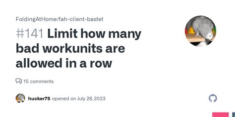 Limit How Many Bad Workunits Are Allowed In A Row · Issue 141